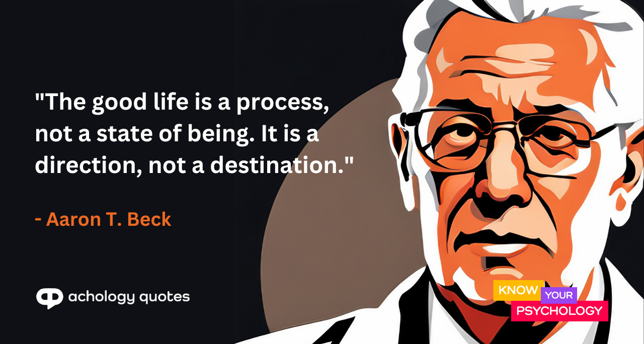 Aaron T. Beck Quotes