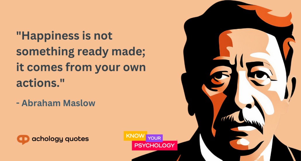 Abraham Maslow Quotes