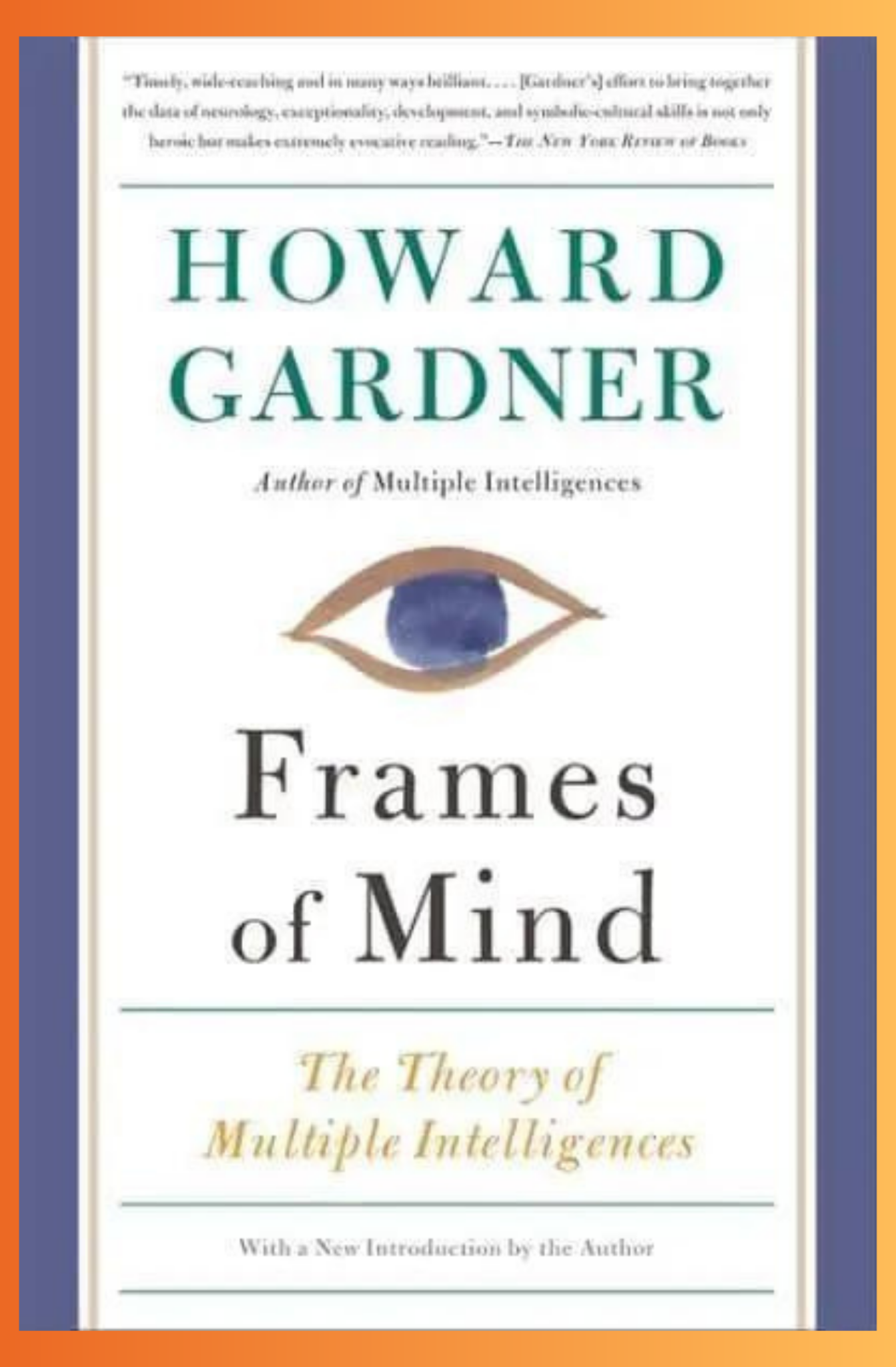 Frames of Mind: The Theory of Multiple Intelligences | Achology