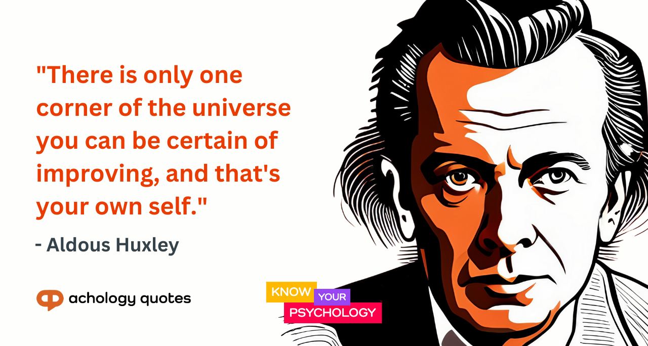 Aldous Huxley Quotes