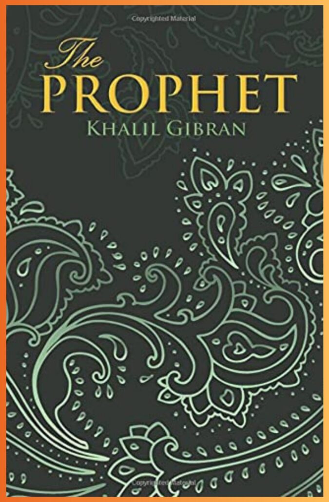 The Prophet by Kahlil Gibran - Achology