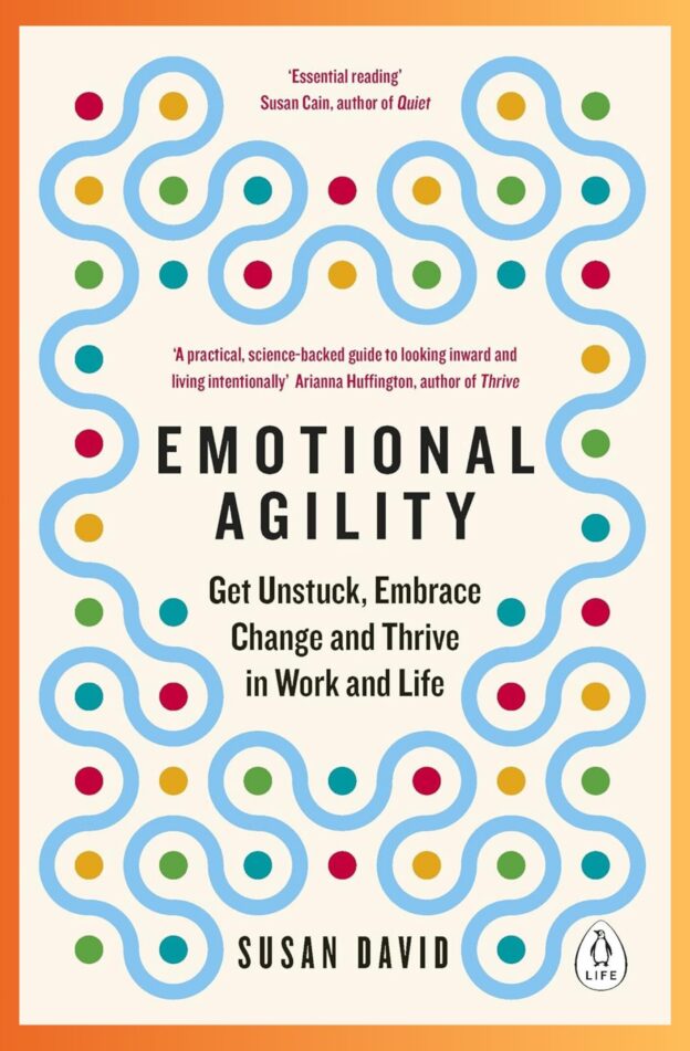 Book Overview of Emotional Agility by Susan David